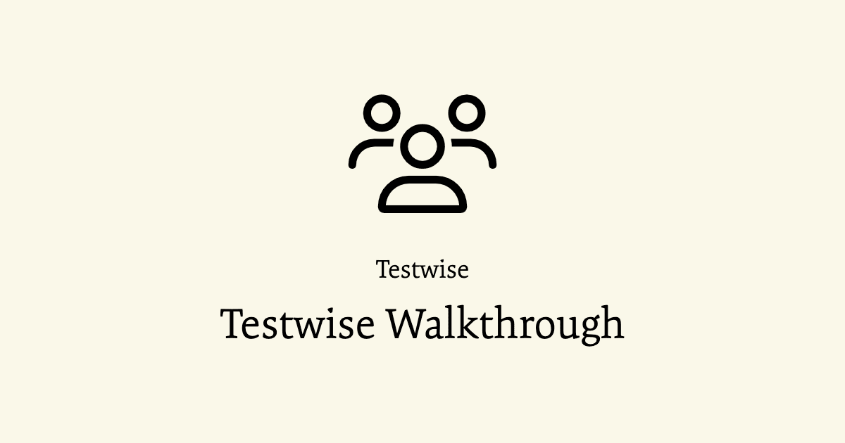 Testwise Walkthrough - Training & Data Support - GL Education